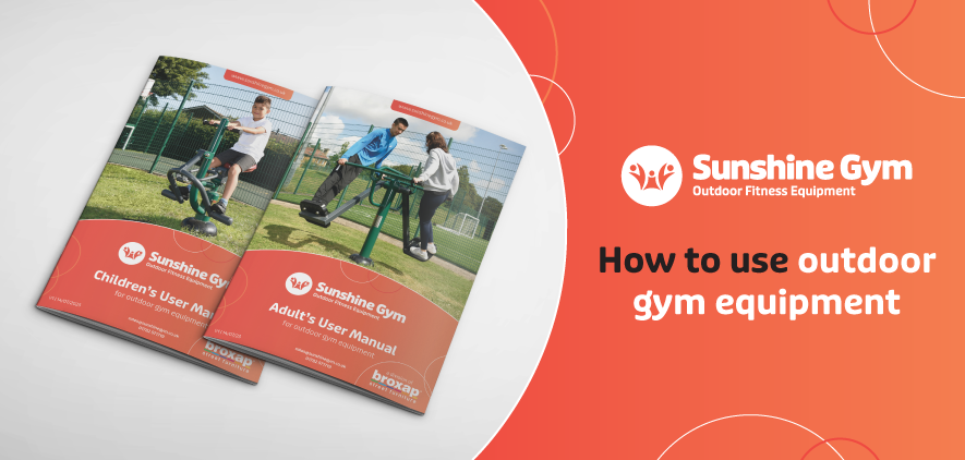Get the most out of your outdoor gym equipment | Sunshine Gym